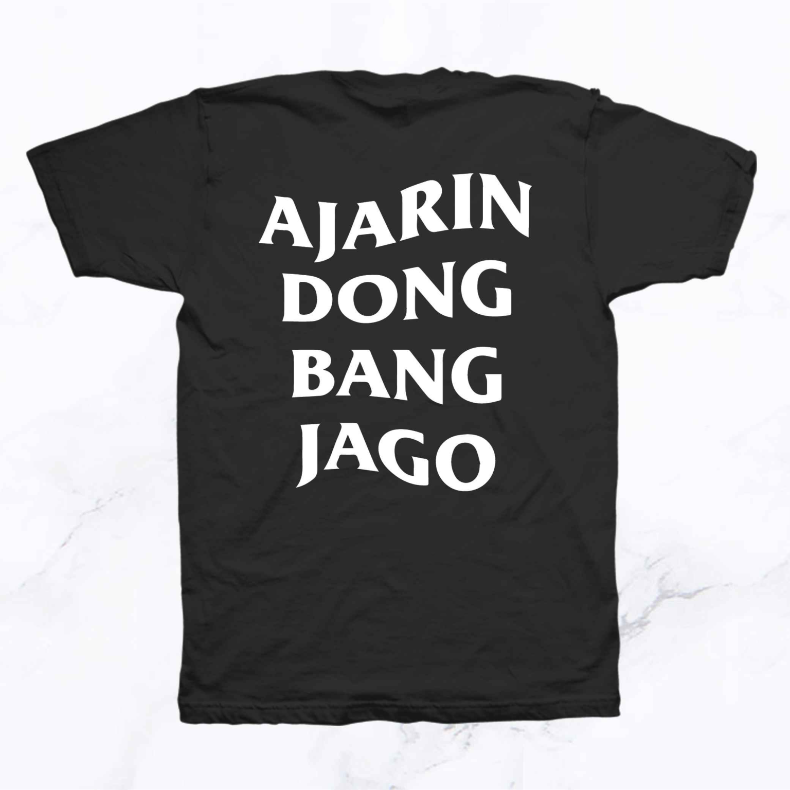 AJARIN DONG BANG JAGO - Replique Tees
